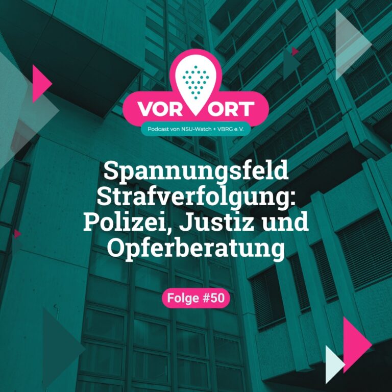 NSU-Watch: Aufklären & Einmischen #103. Vor Ort #50. Spannungsfeld ...